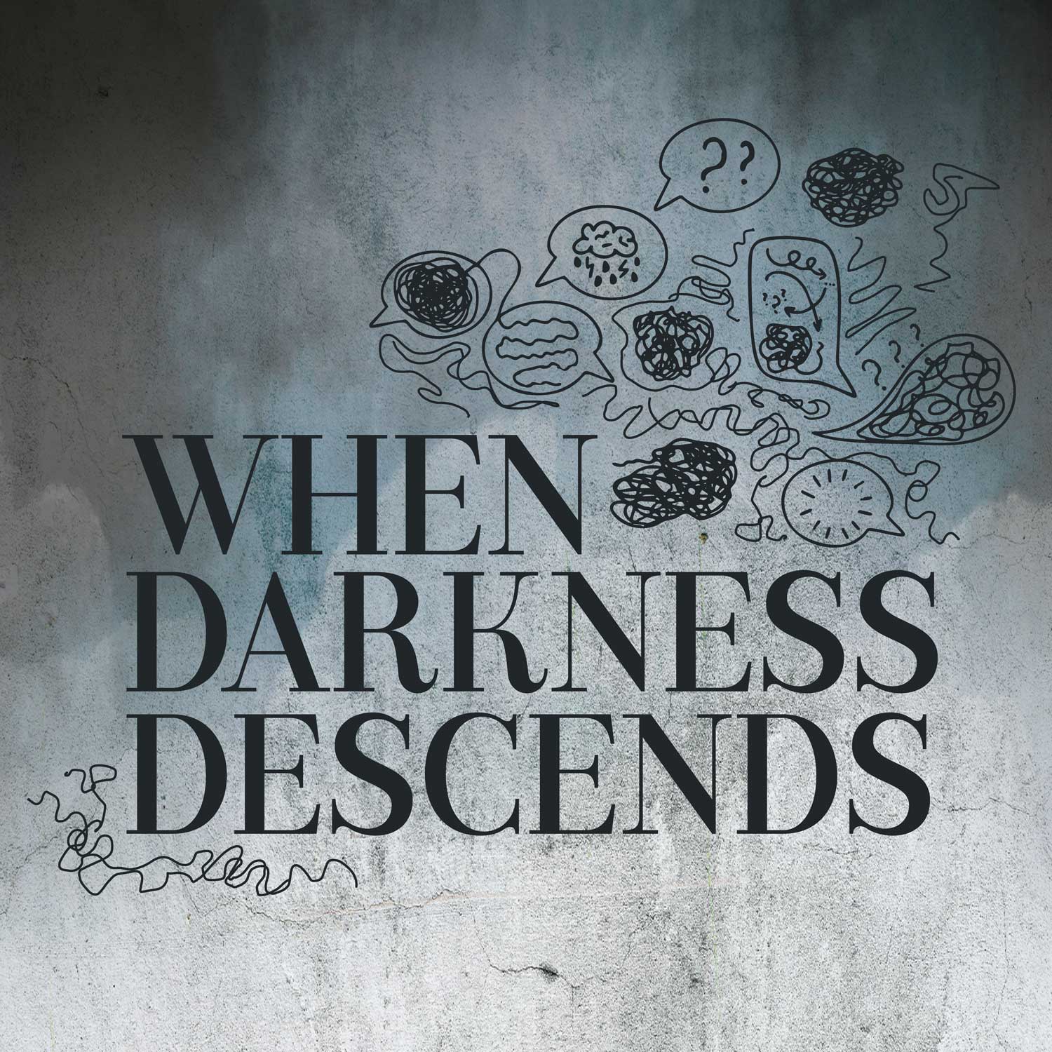 When Darkness Descends | Episode 1 - Fox River Christian Church